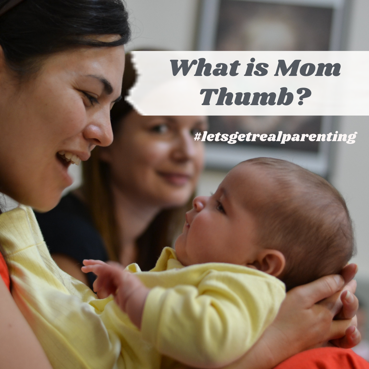 What is Mom Thumb? – Natural Resources: Pregnancy + Parenting